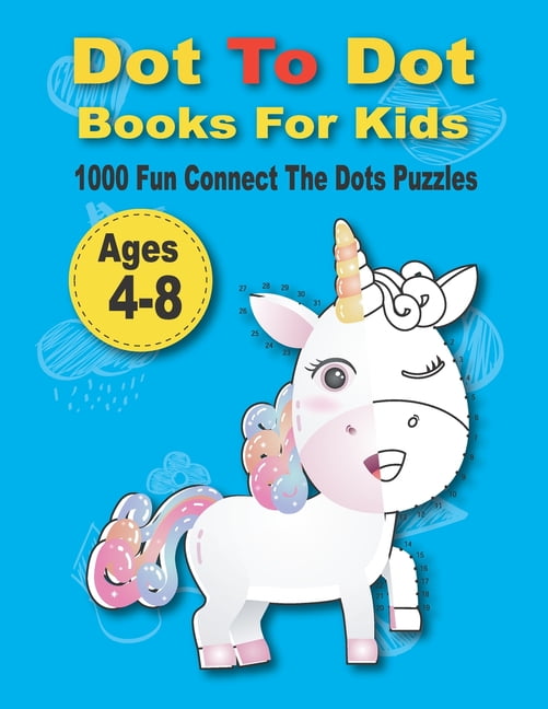 Dot To Dot Books For Kids 1000 Fun Connect The Dots Puzzles: Easy Kids ...
