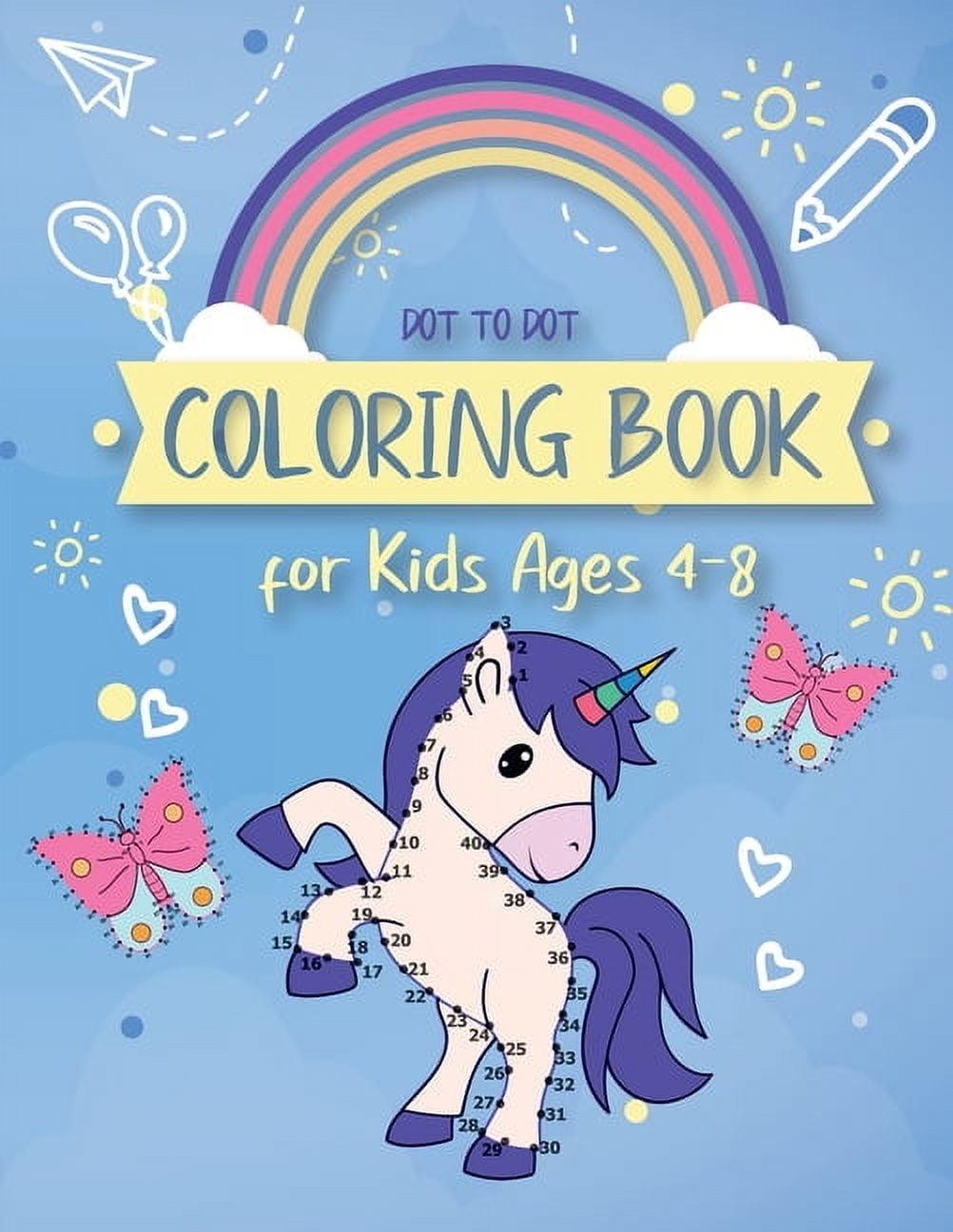 Dot to Dot Coloring Book for Kids Ages 4-8: 8x11 inch coloring book ...