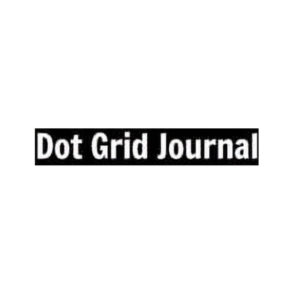 Dot Grid Journal: Black Dot Grid Journal, (Paperback) - Walmart.com