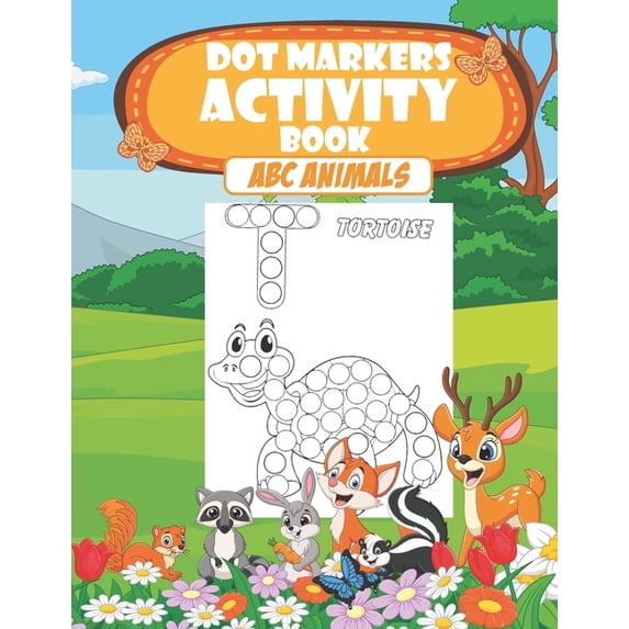 Dot Markers Activity Book ABC Animals.: Easy Guided Big Dots. Learn ...