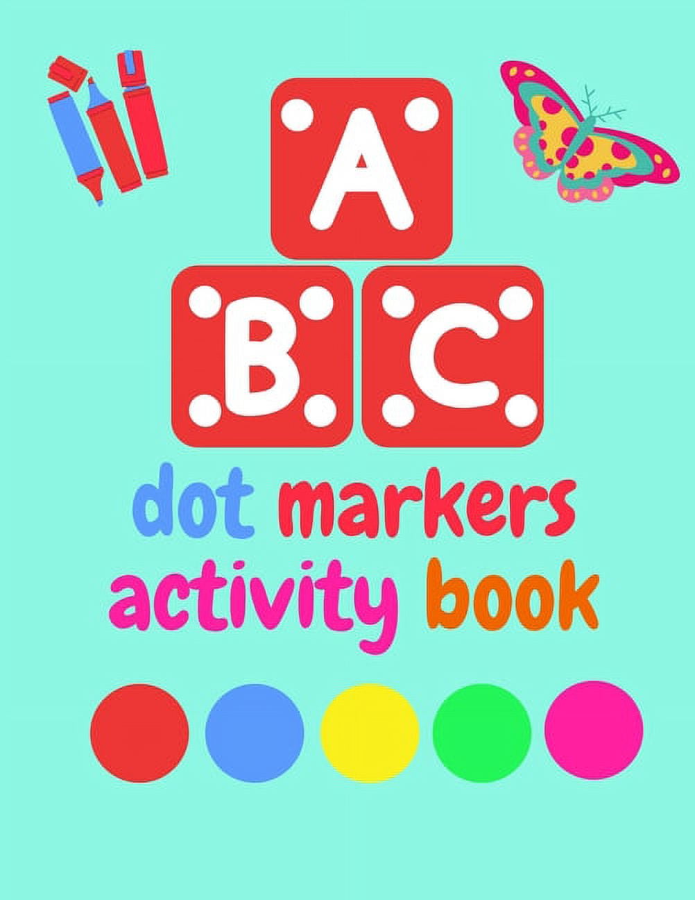 Dot Markers Activity Book ABC Animals shapes: Do a dot page a day ...