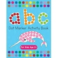 Dot Markers Activity Book! ABC Learning Alphabet Letters ages 3-5 ...