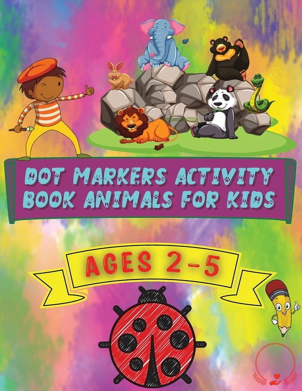 Dot Markers Activity Book Animals for Kids : Beautiful and Cute Designs ...