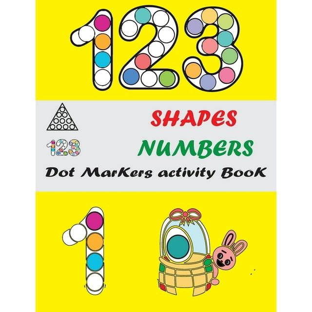 Dot Markers Activity Book: Shapes And Numbers Do a Dot Coloring Book ...