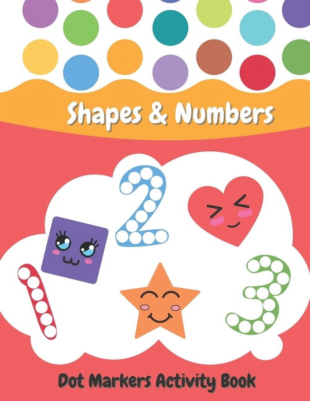 Dot Markers Activity Book Shapes and Numbers: For Kids - Do a Dot ...