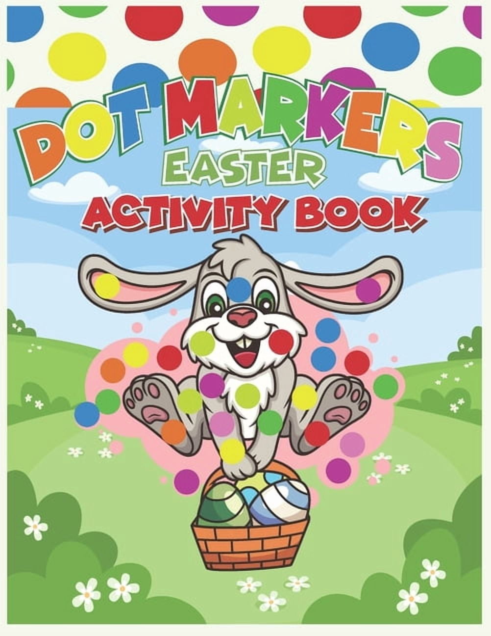 Dot Markers Easter Activity Book: 28 Coloring Pages (Easter Dot Markers ...