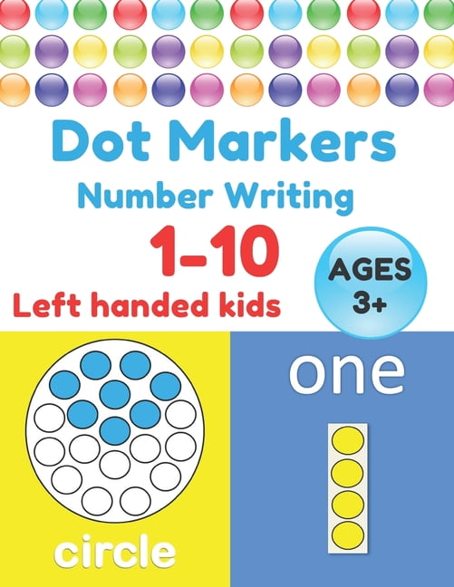 Dot Markers Number Writing 1 - 10, Left handed kids, Ages 3 ...