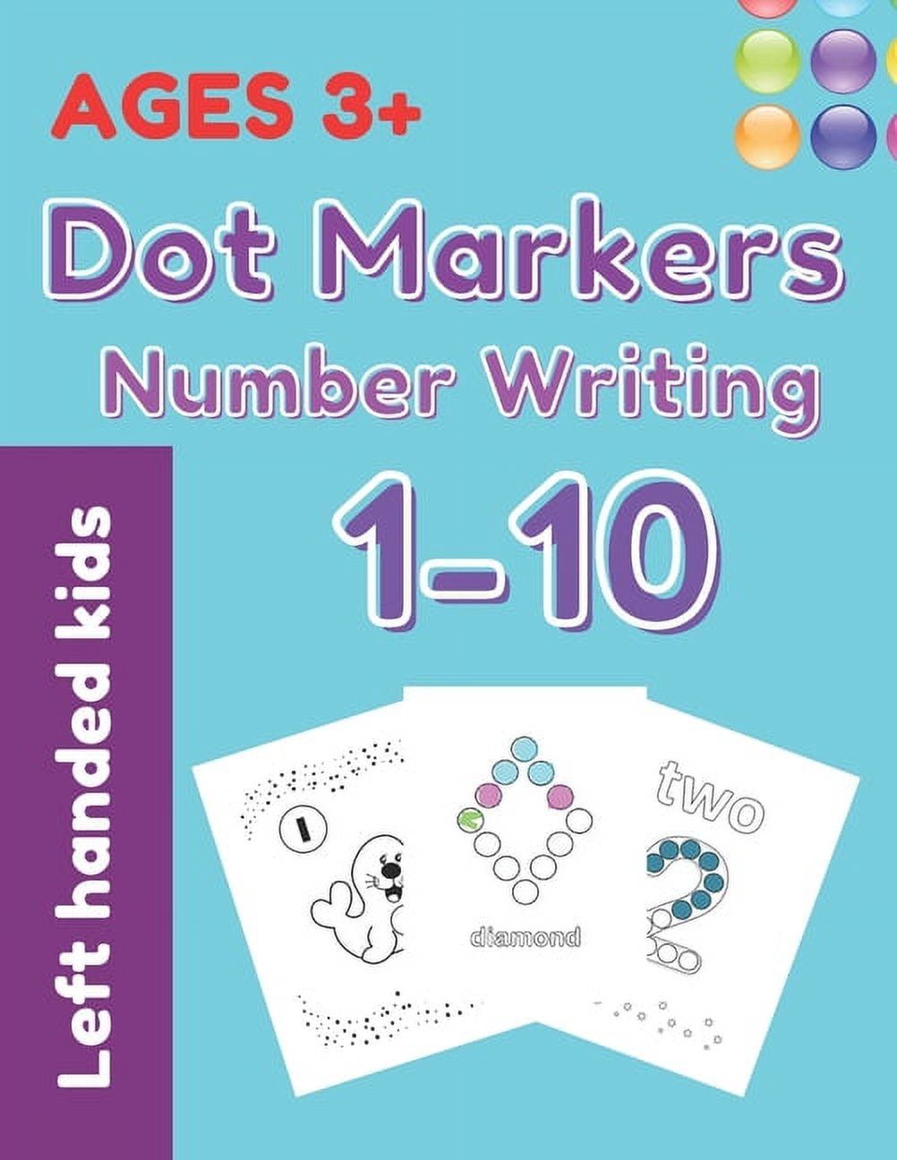 Dot Markers Number Writing 1 - 10 Left handed kids ages 3+: Educational ...