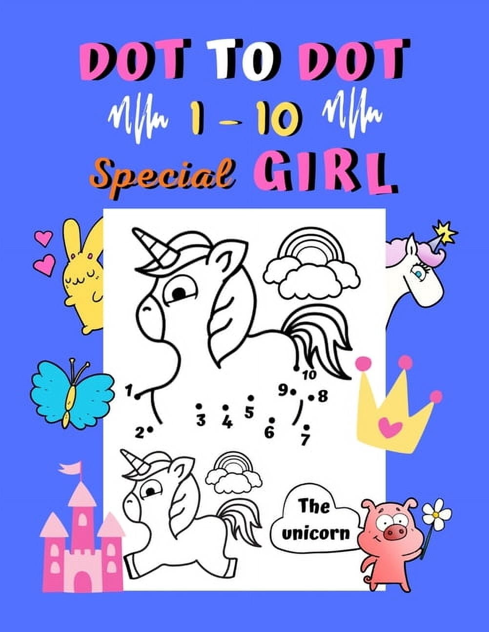 Dot to dot 1-10 Special Girl: Connect the dots for kids ages 3-4 Easy ...