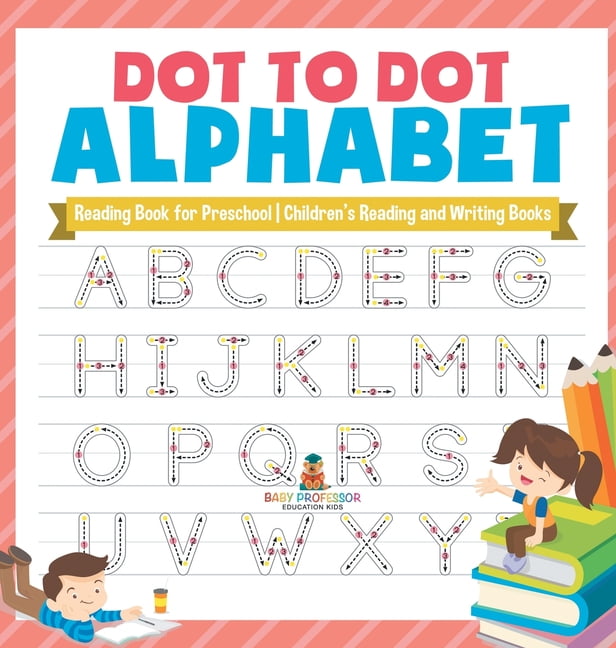 Dot to Dot Alphabet - Reading Book for Preschool Children's Reading and ...