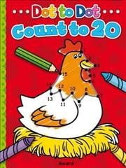 Dot to Dot COUNT & COLOUR - Complete the hidden pictures (Age (Age 4 ...