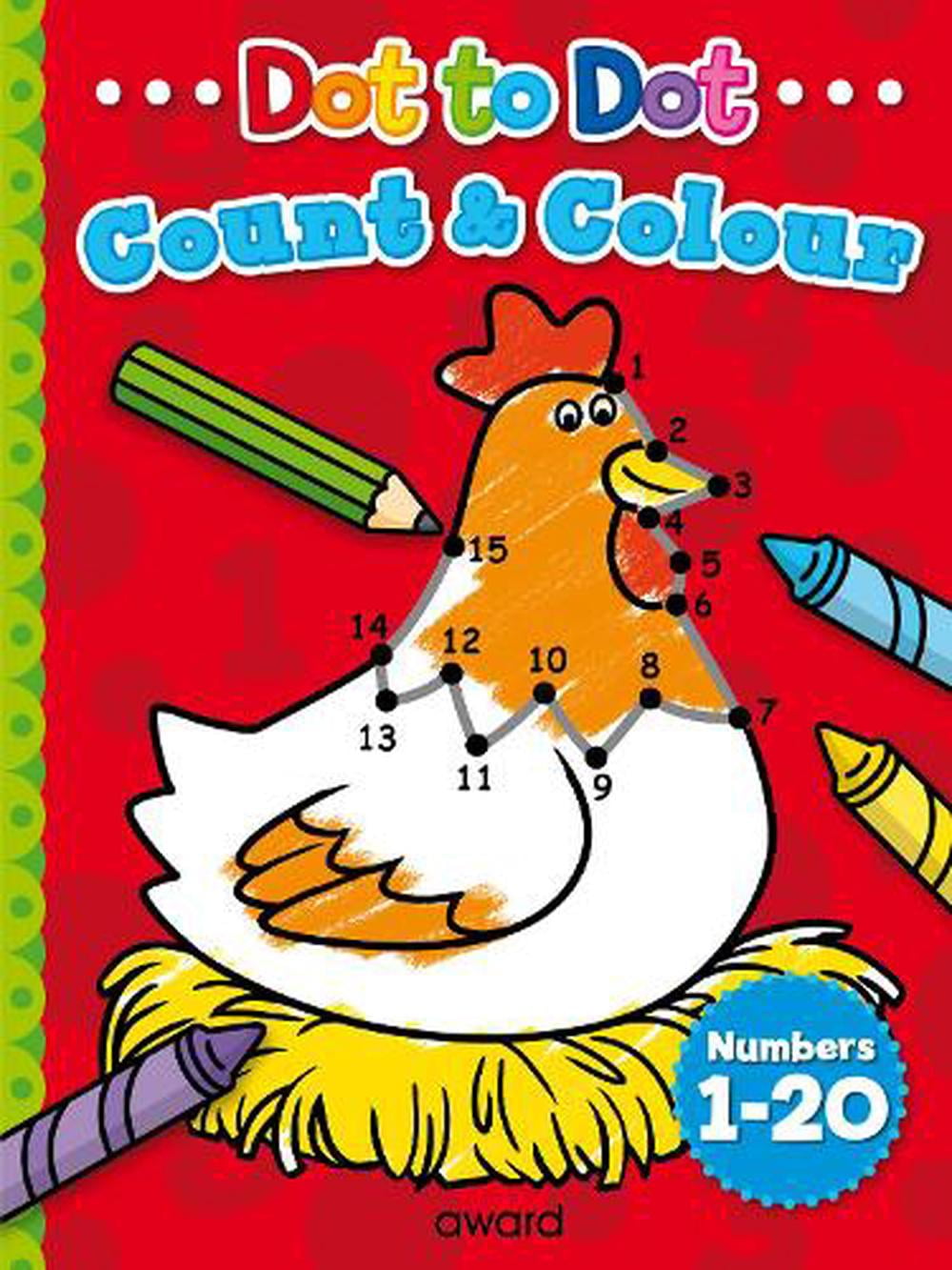 Dot to Dot COUNT & COLOUR - Complete the hidden pictures (Age (Age 4 ...
