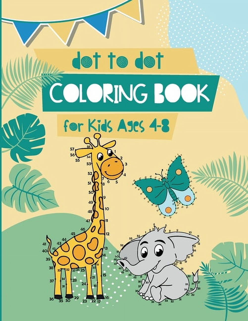 Dot To Dot Coloring Book For Kids Ages 4 8 8x11 Inch Coloring Book dot-to-dot-coloring-book-for-kids-ages-4-8-8x11-inch-coloring-book