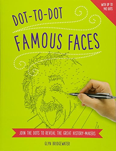 Pre-Owned Dot-to-Dot: Famous Faces: Join the Dots to Reveal the Great ...