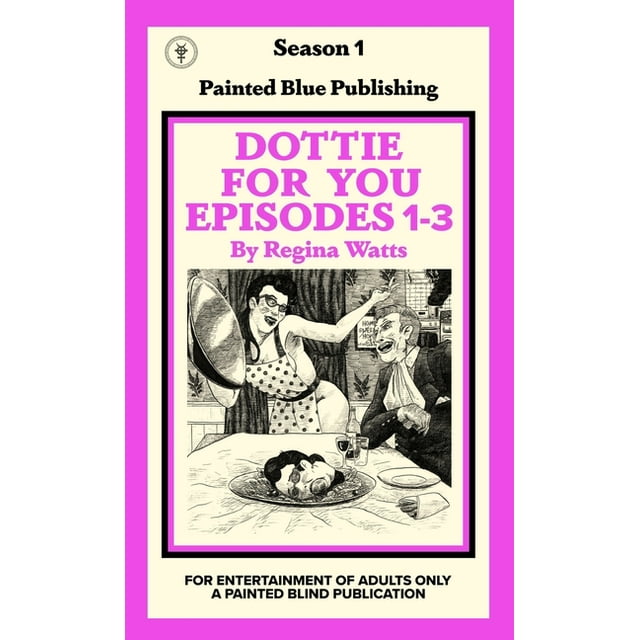 Dottie for You: Dottie For You Season 1, Volume 1: A Dolcett Love Story ...