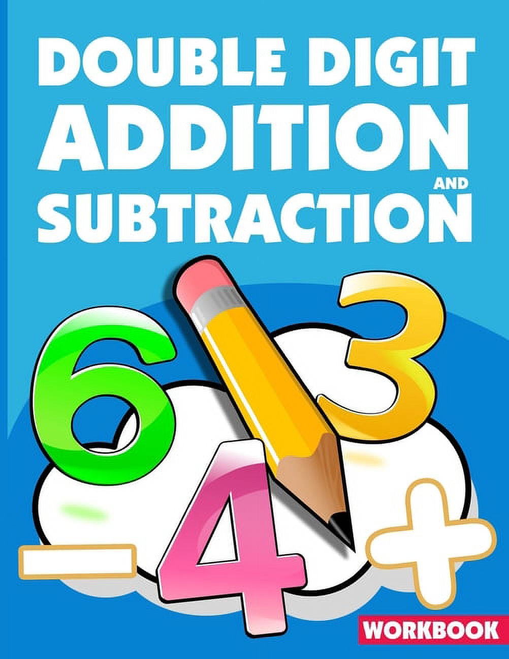 Double Digit Addition And Subtraction Workbook: ath Practice Problems ...