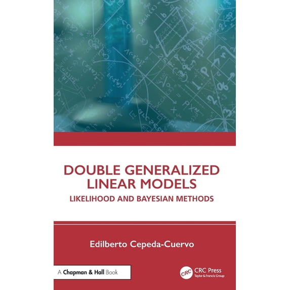 Double Generalized Linear Models: Likelihood and Bayesian Methods ...