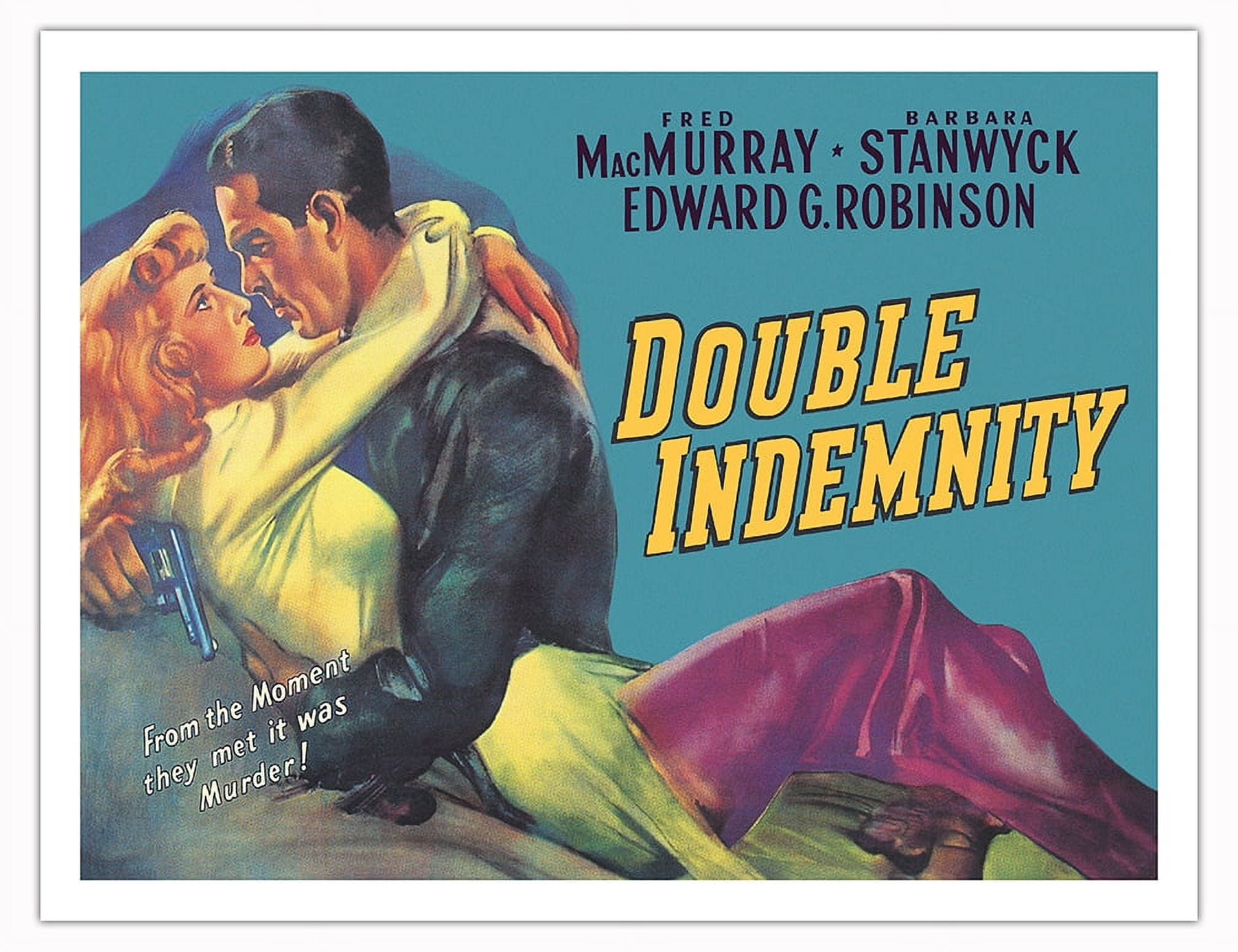 Double Indemnity - Starring Fred MacMurray and Barbara Stanwyck ...