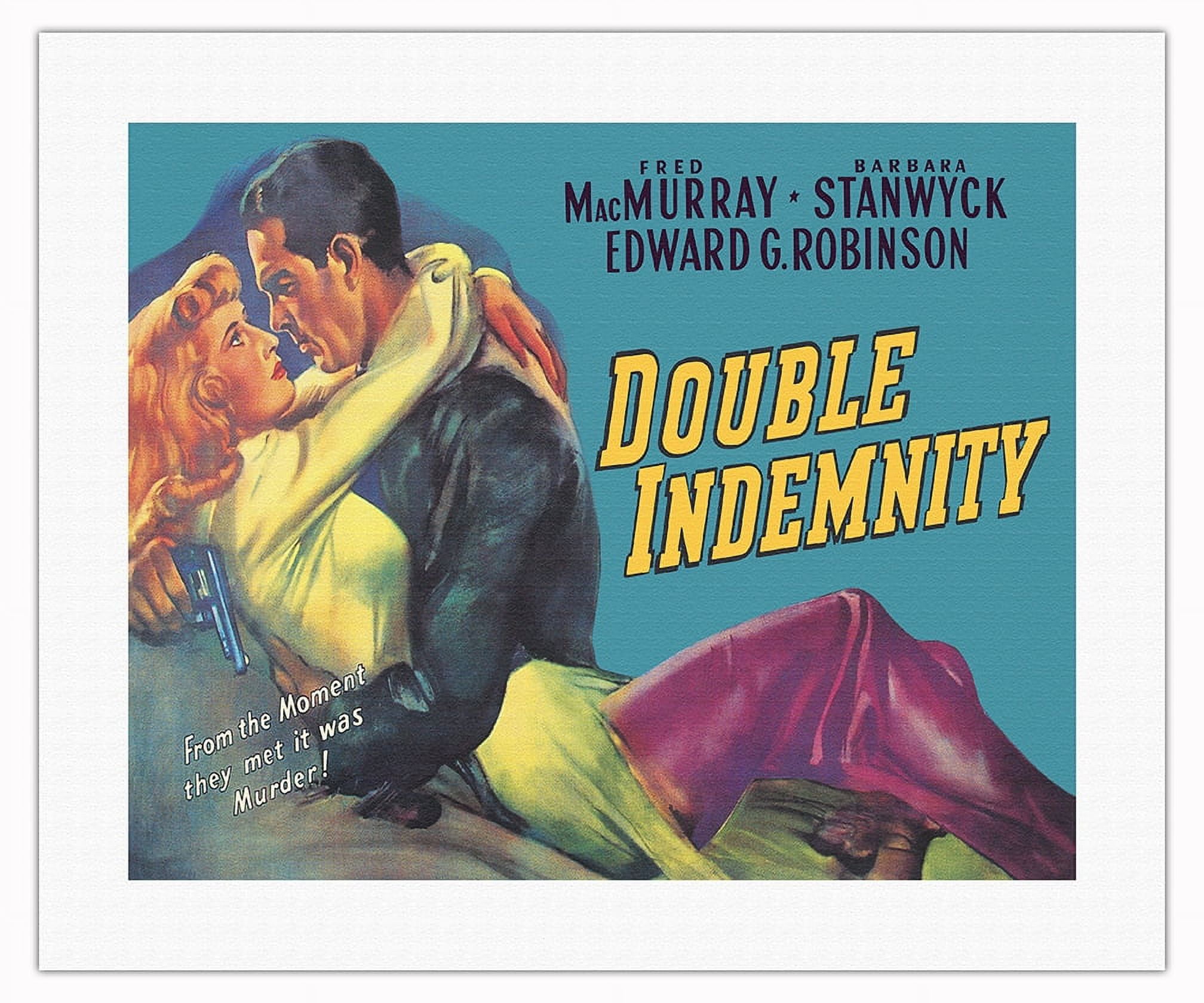 Double Indemnity - Starring Fred MacMurray and Barbara Stanwyck ...