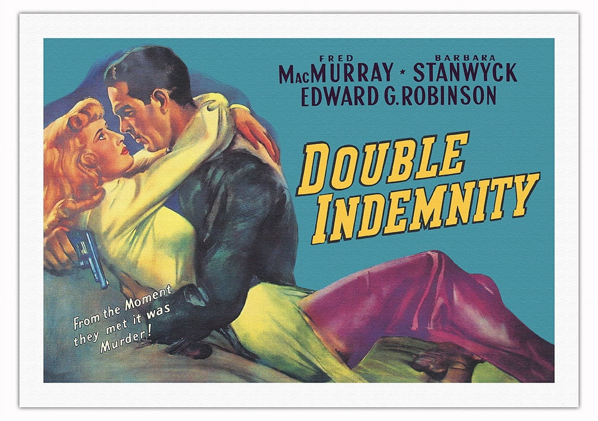 Double Indemnity - Starring Fred MacMurray and Barbara Stanwyck ...