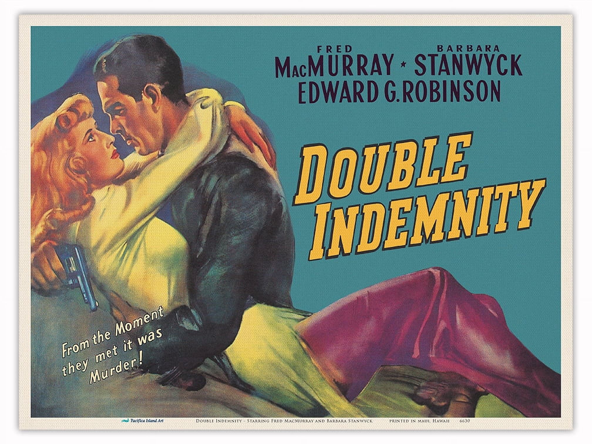Double Indemnity - Starring Fred MacMurray and Barbara Stanwyck ...