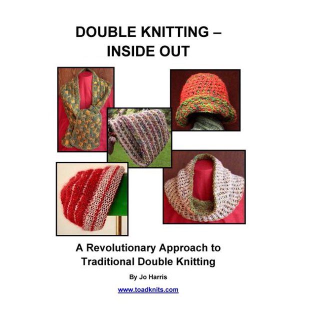 Double Knitting - Inside Out: A Revolutionary Approach to Traditional ...