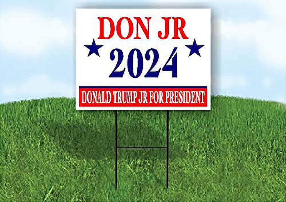 Double Sided Sign DON JR 2024 FOR PRESIDENT Yard Sign ROAD SIGN with ...