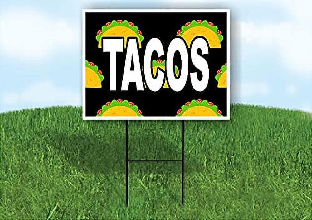 Double Sided Sign TACO WITH TACO BACKGROUND Yard Sign ROAD SIGN with ...
