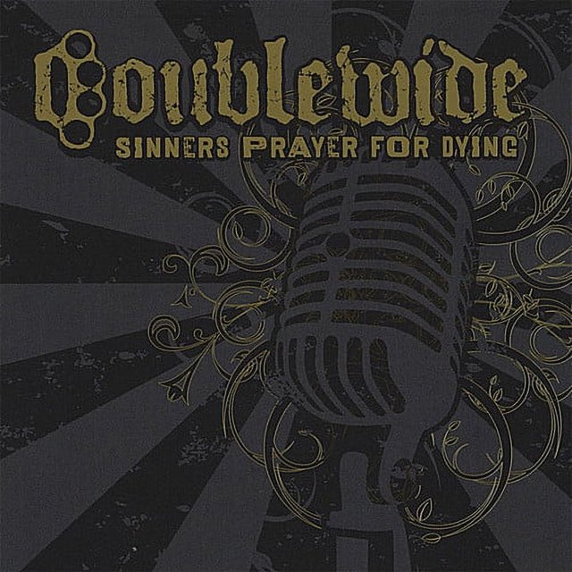 Doublewide - Sinners Prayer for Dying [CD] - Walmart Business Supplies