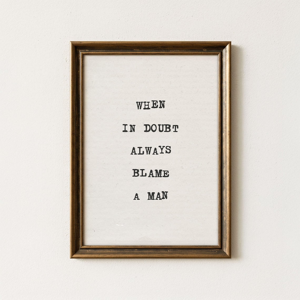 When In Doubt Always Blame A Man Art Poster, Minimalist Typewriter ...