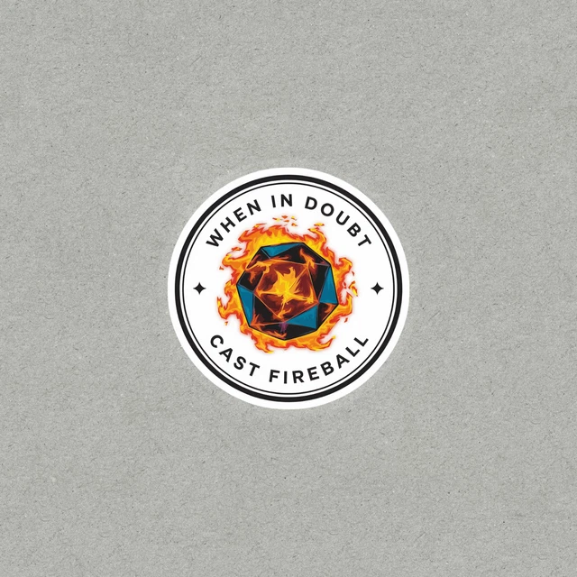 When In Doubt Cast Fireball D20 Sticker For Dnd Gamersphone Decal Water ...