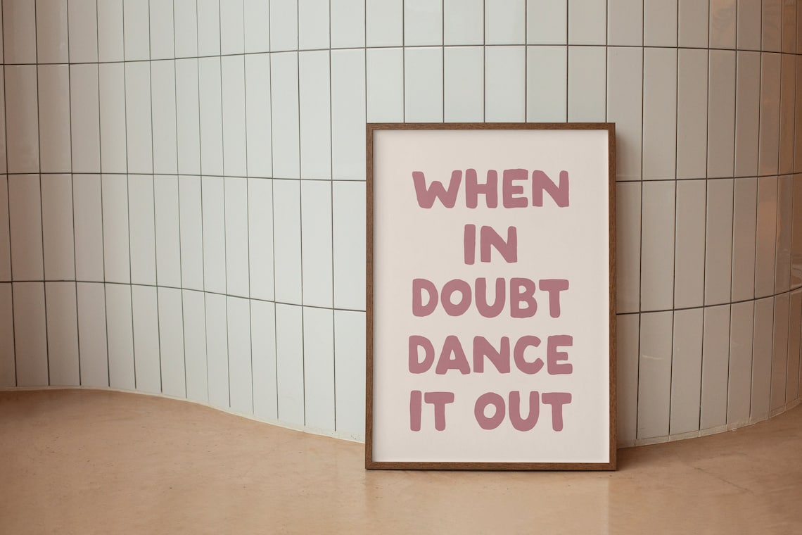 When In Doubt, Dance It Out Art Print, Retro Wall Art, Dance Wall Decor ...