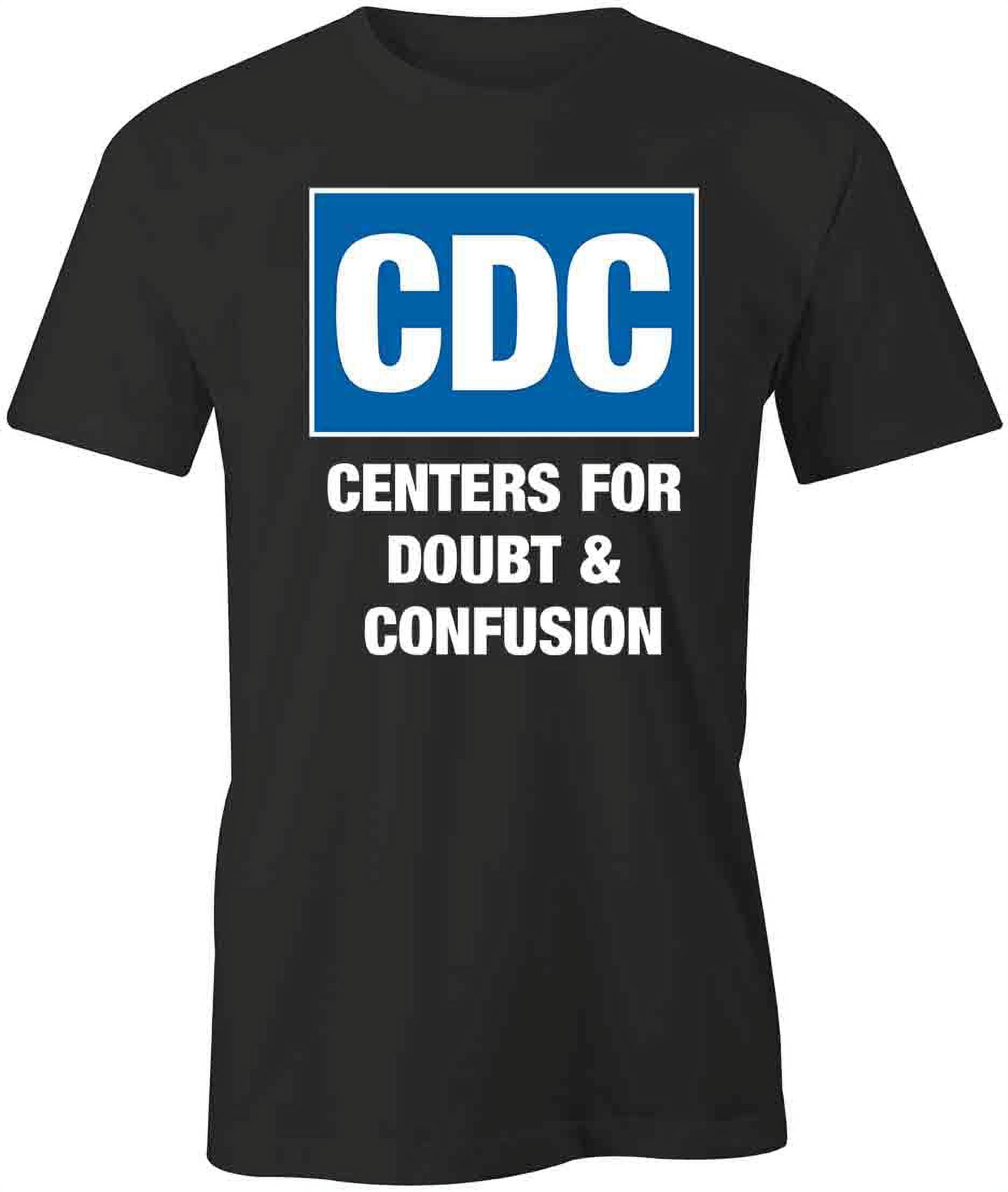 Doubt and Confusion T-Shirt | Health Safety Black Tee Gift - Walmart.com