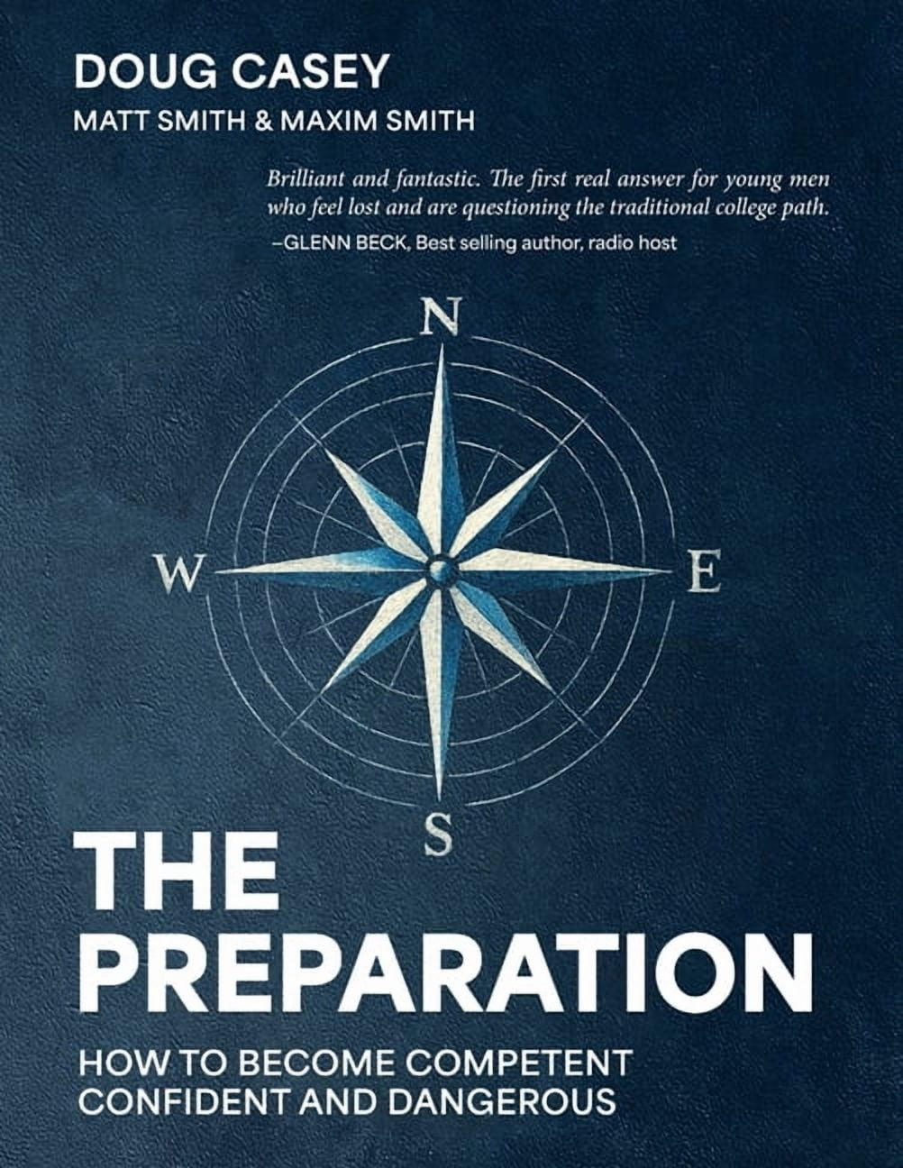 The Preparation: How To Become Competent, Confident, and Dangerous ...