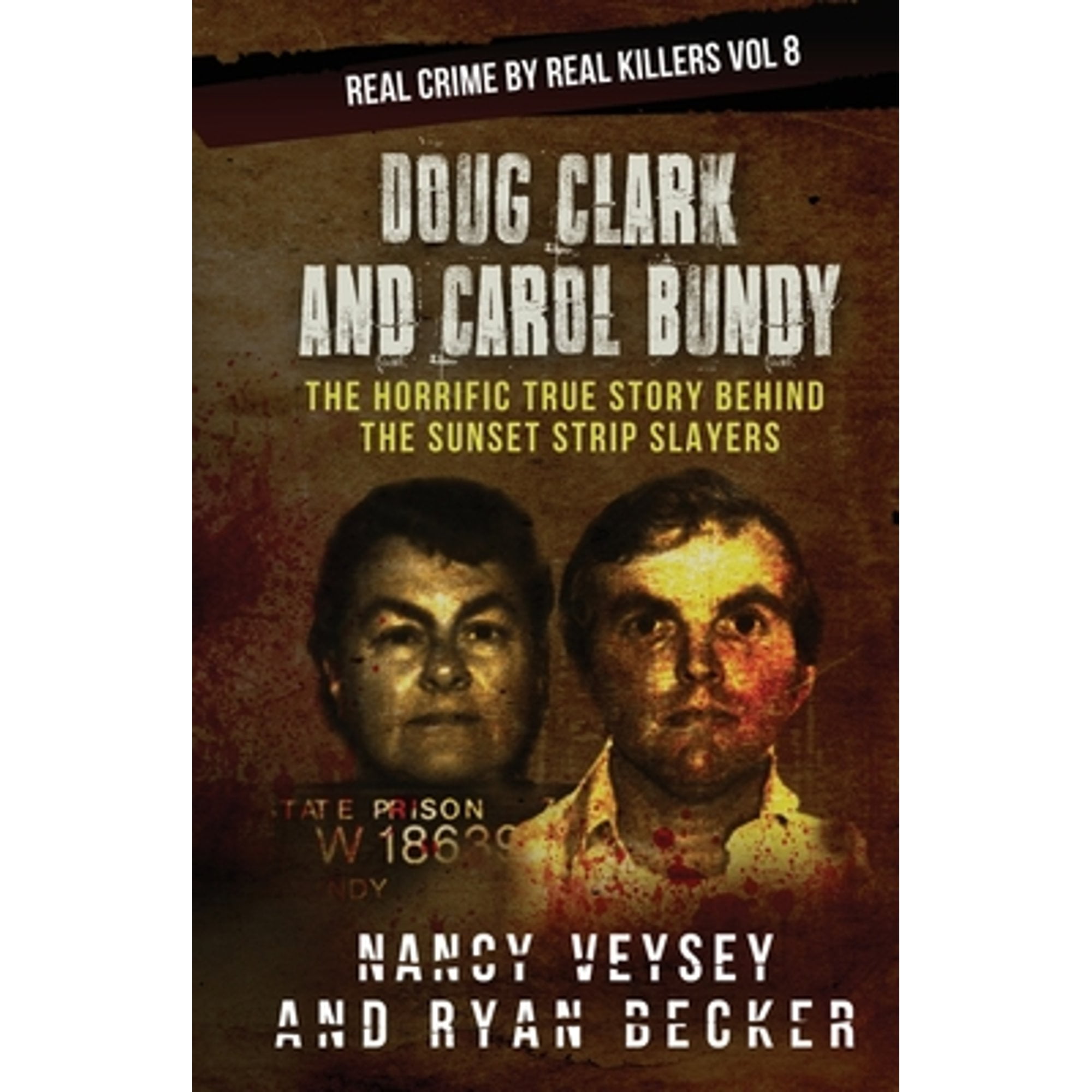 Pre-Owned Doug Clark and Carol Bundy: The Horrific True Story Behind ...