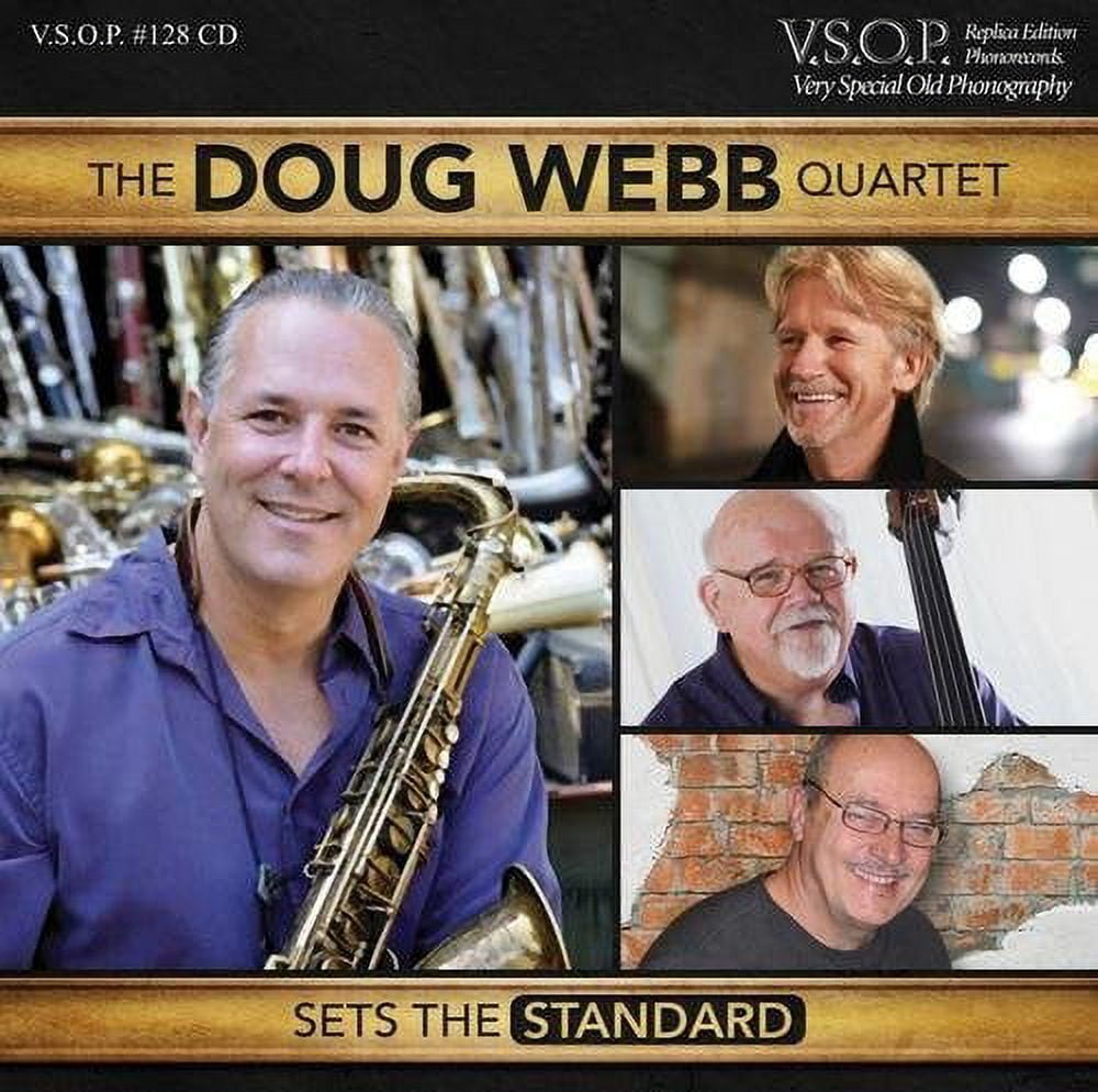 Doug Webb - Doug Webb Quartet - Sets the Standard - Music & Performance ...