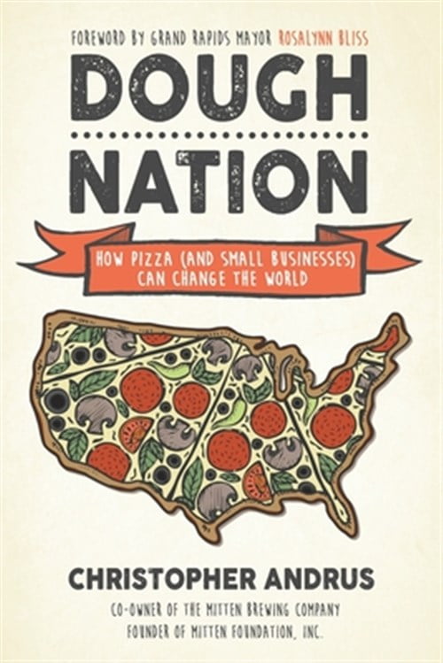 Dough Nation: How Pizza (and Small Businesses) Can Change the World ...