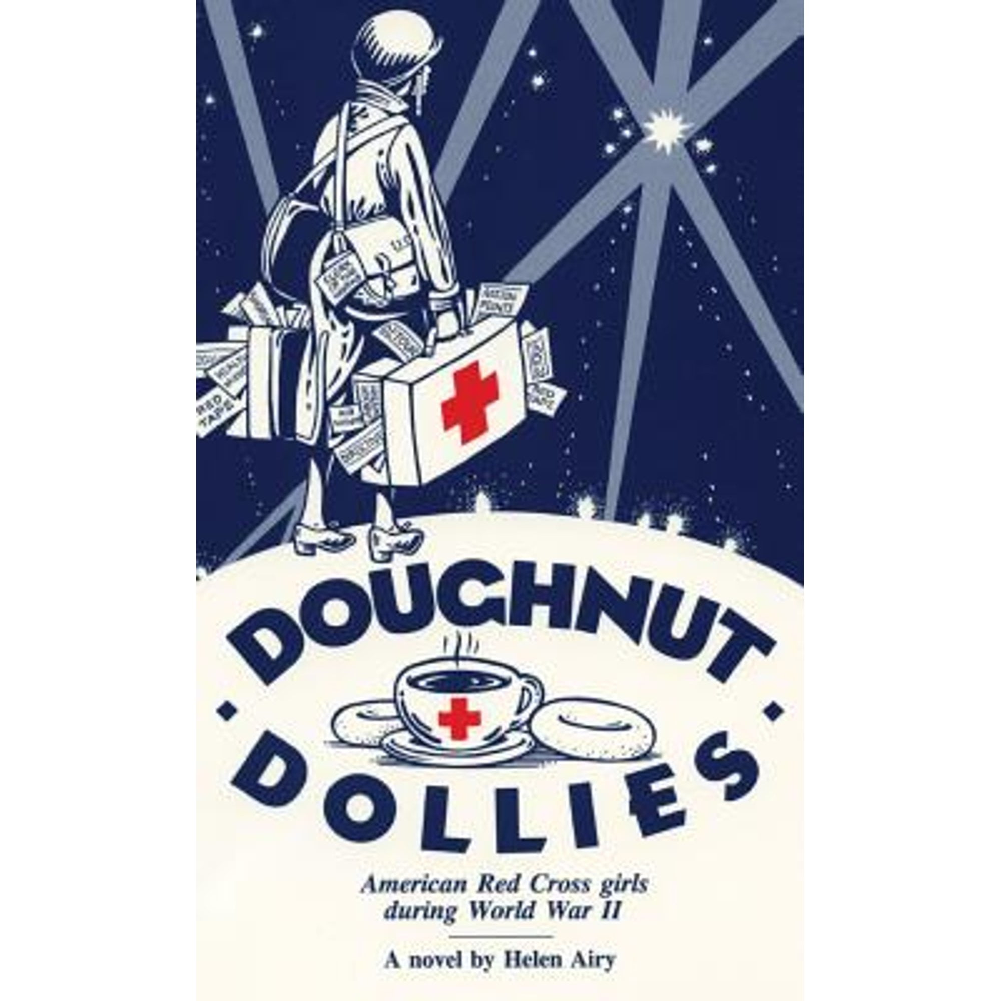Doughnut Dollies: American Red Cross girls during World War II ...