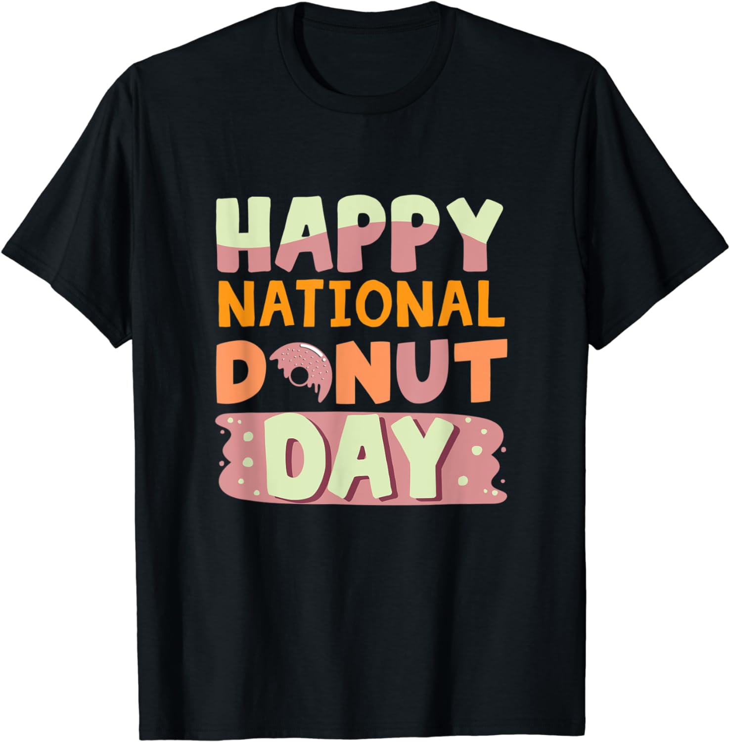 Doughnut Donut Day Donuts Happy National Donut Day Cotton T-Shirt ...