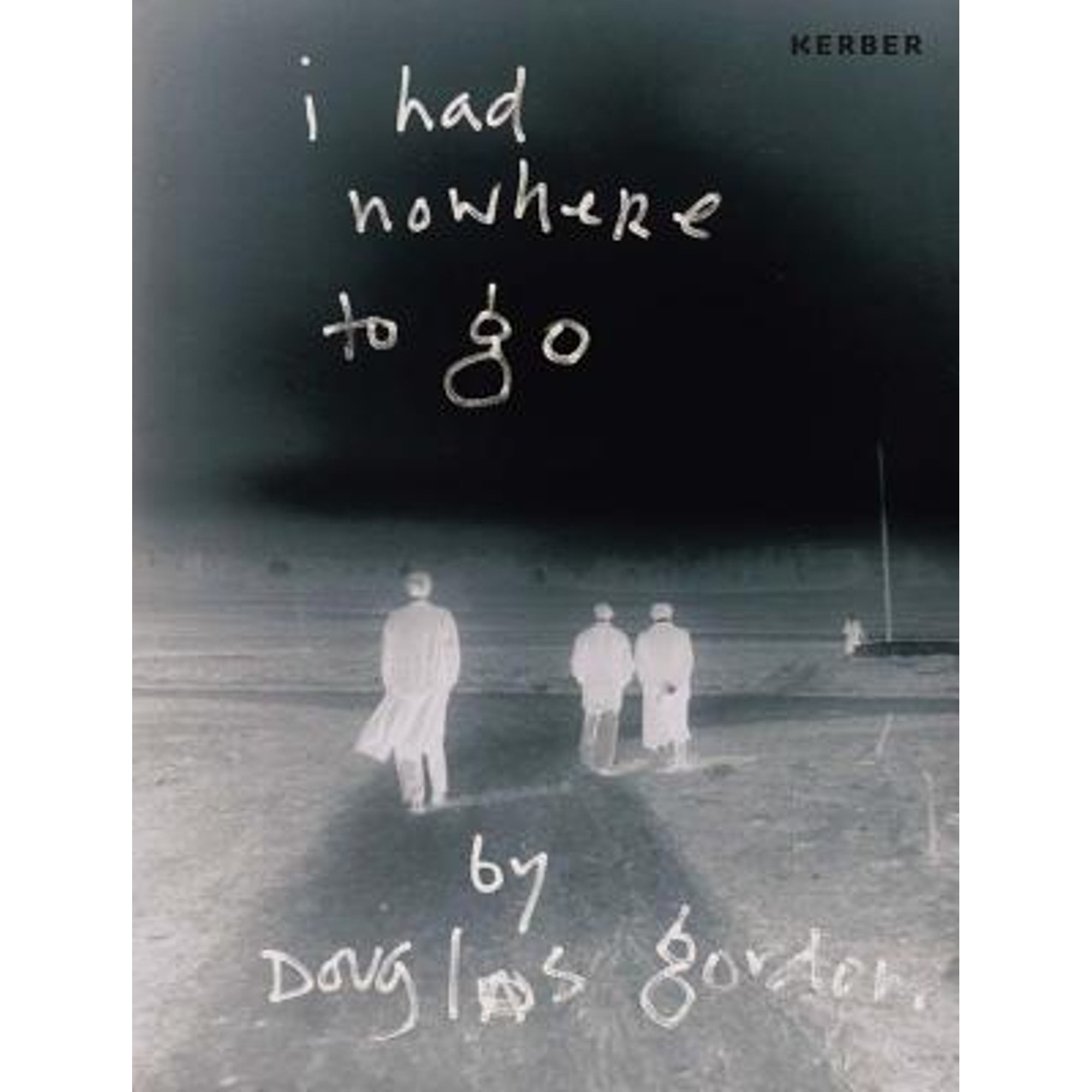 Pre-Owned Douglas Gordon: I had nowhere to go (Hardcover) by Susanne ...