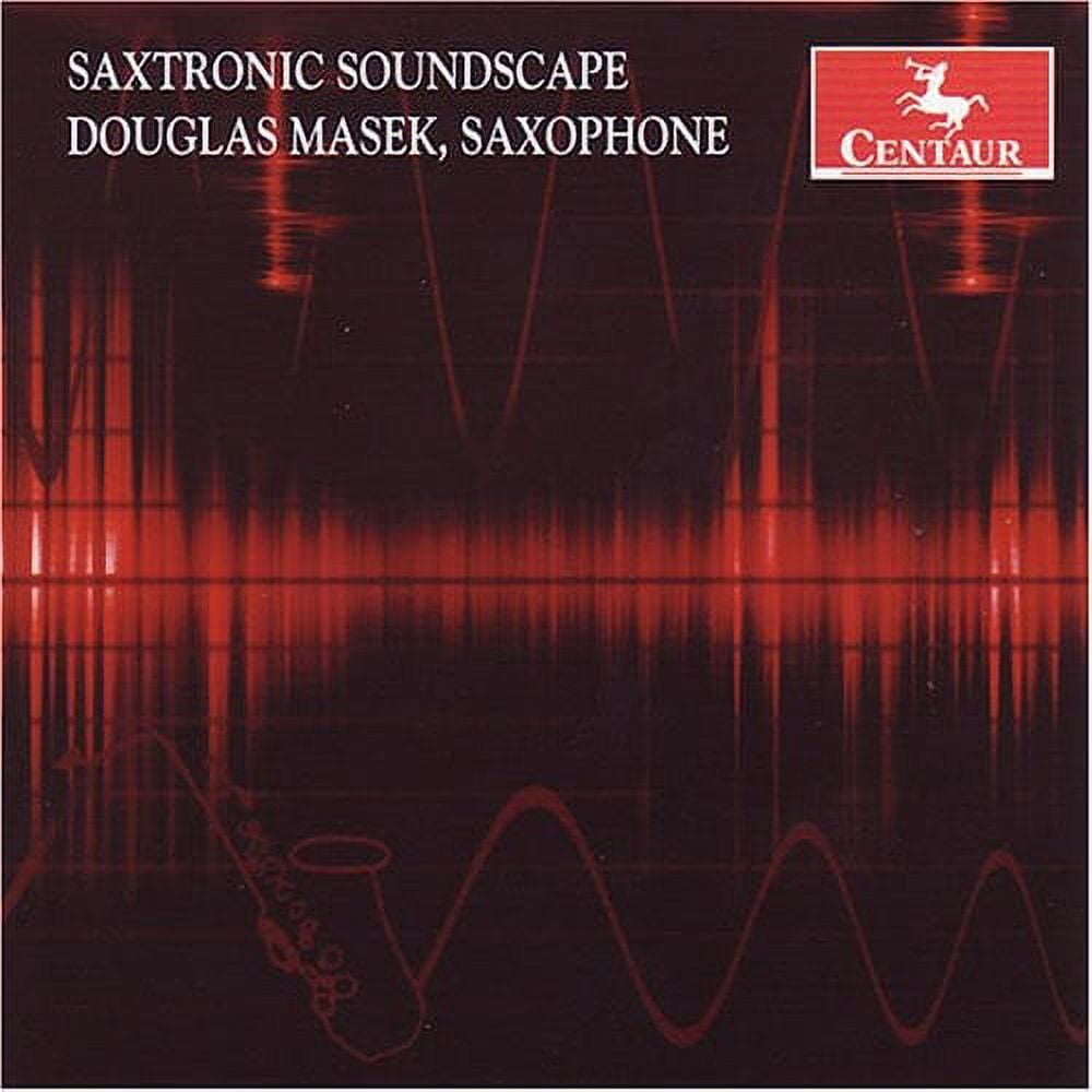 Douglas Masek - Saxtronic Soundscape - Music & Performance - CD ...