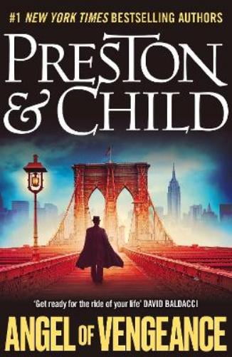 Douglas Preston,Lincoln Child Angel of Vengeance (Paperback) Agent ...