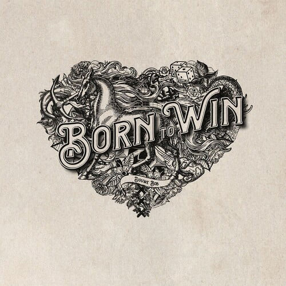 Douwe Bob - Born To Win Born To Lose [180-Gram Black Vinyl] - Music ...
