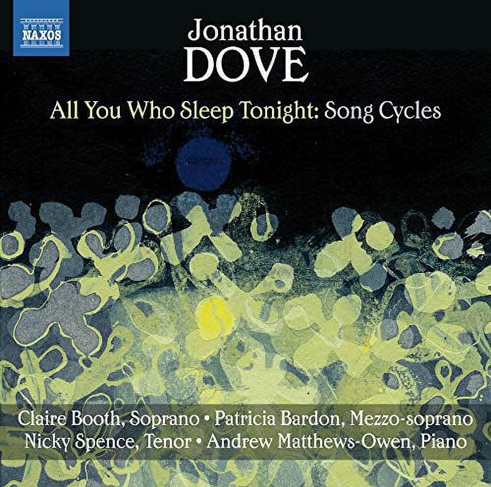 Dove / Booth / Bardon / Spence - All You Who Sleep Tonight-Song Cycles ...