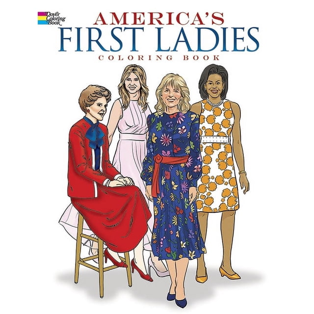 Dover American History Coloring Books America's First Ladies Coloring ...