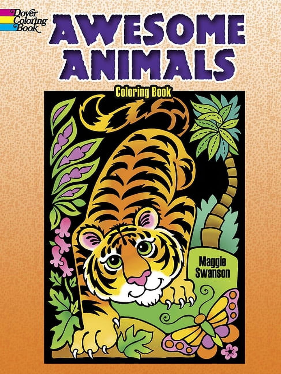 Dover Animal Coloring Books Awesome Animals Coloring Book, (Paperback ...