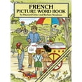 Dover Bilingual Books For Kids: French Picture Word Book (Paperback ...