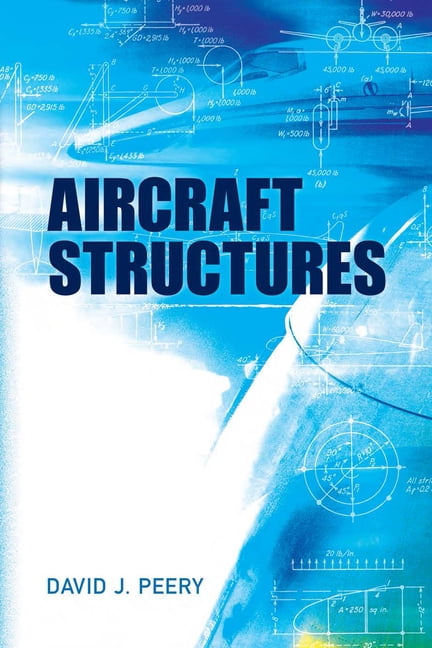 Dover Books on Aeronautical Engineering: Aircraft Structures (Paperback ...