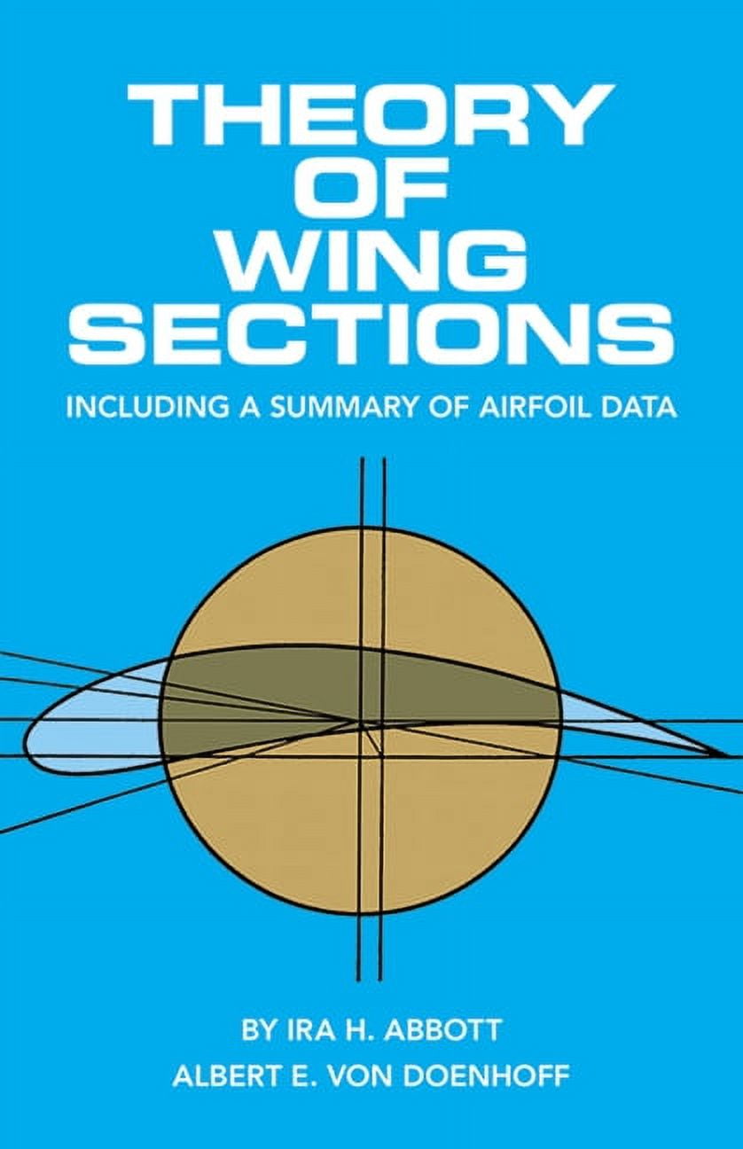 Dover Books on Aeronautical Engineering Theory of Wing Sections ...