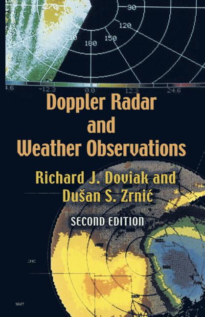 Dover Books on Engineering Doppler Radar and Weather Observations: Second Edition, (Paperback ...
